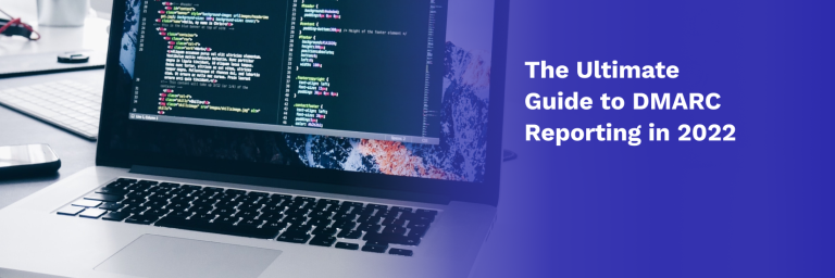 The Ultimate Guide to DMARC Reports | GlockApps