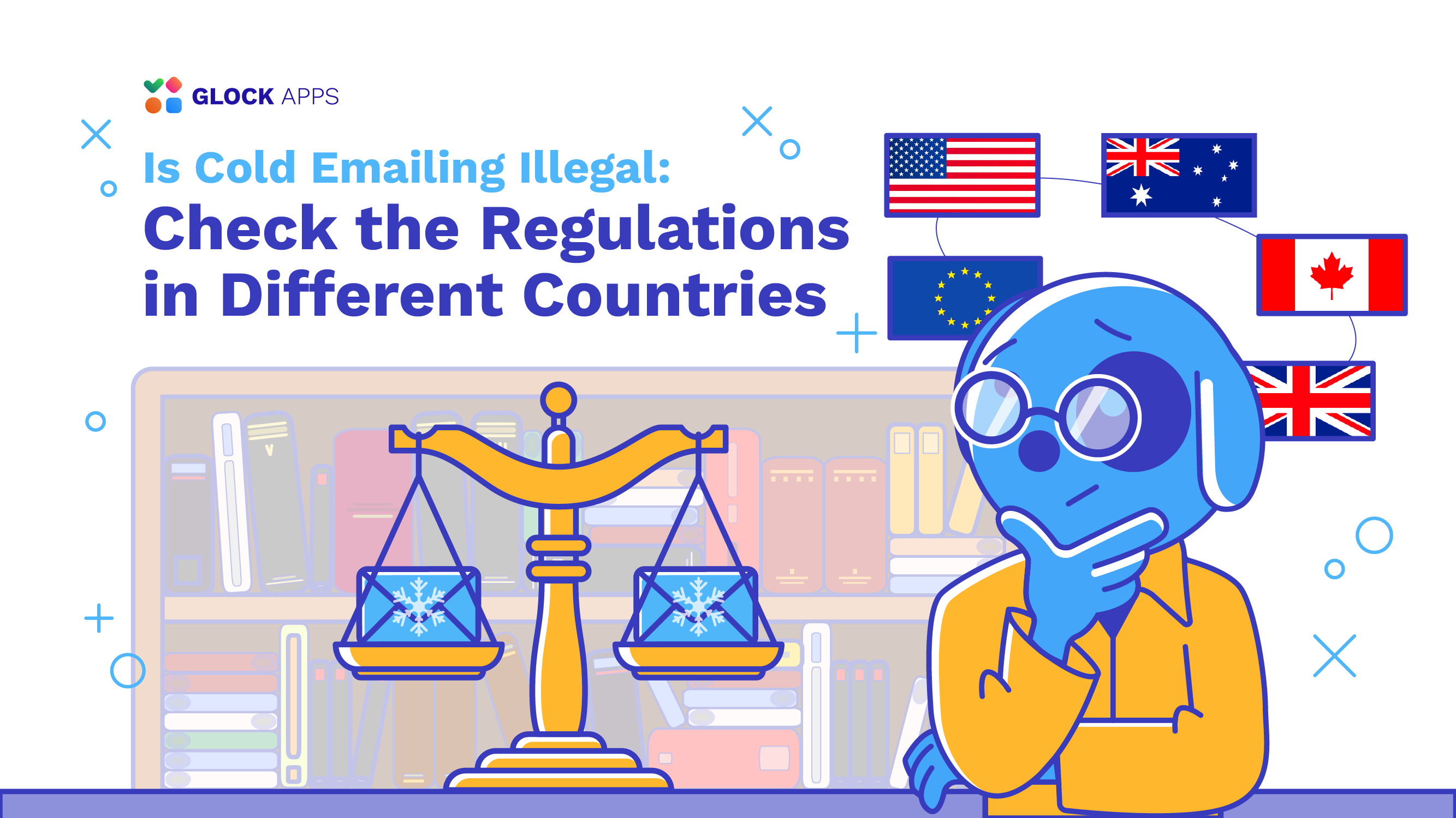 Is Cold Emailing Illegal: Check the Regulations in Different Countries