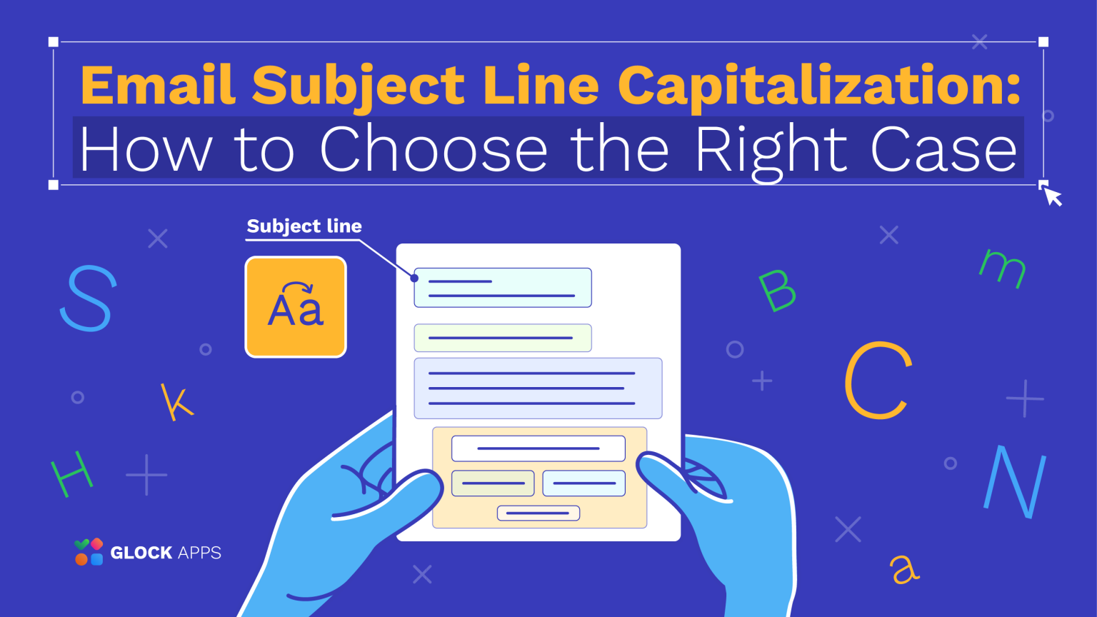 Email Subject Line Capitalization: How to Choose the Right Case | GlockApps