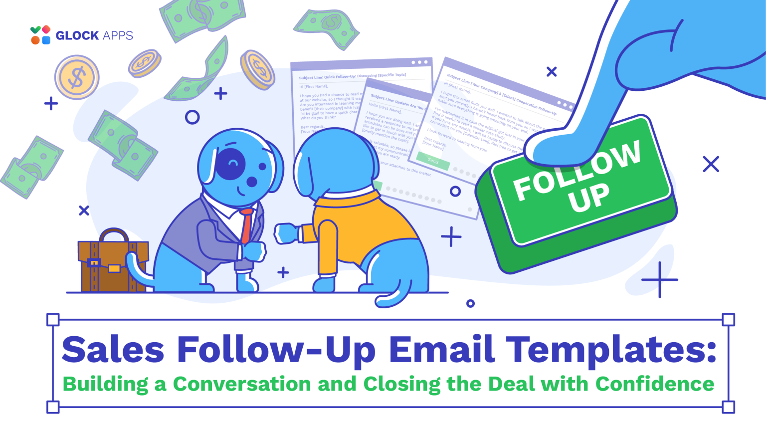 Sales Follow-Up Email Templates: Building a Conversation and Closing ...