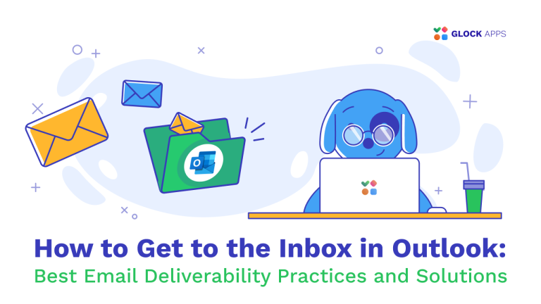 How to Get to the Inbox in Outlook: Best Email Deliverability Practices ...